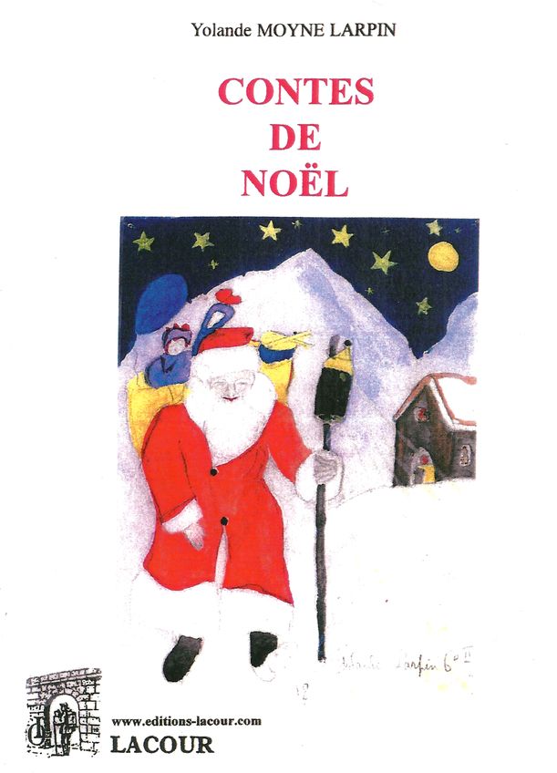 Contes de Noël - Les Éditions Lacour-Ollé